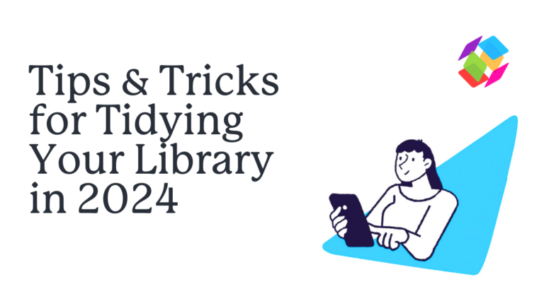 Tips and Tricks for Tidying Your Library for an Organized 2024! - Papers