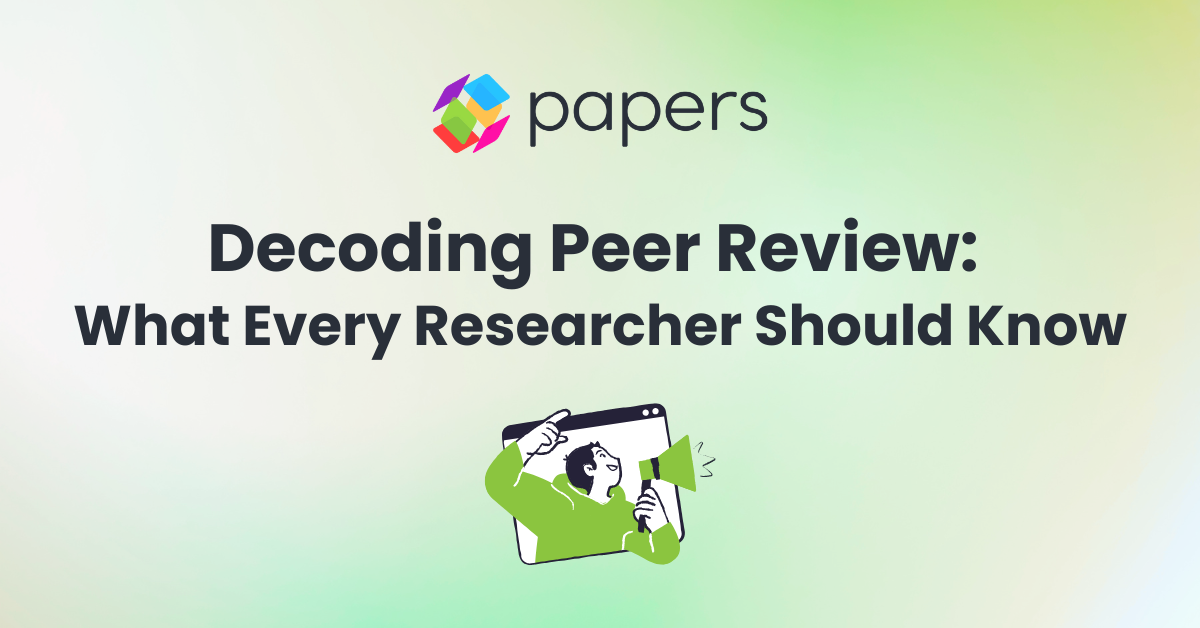 Decoding Peer Review: What Every Researcher Should Know - Papers